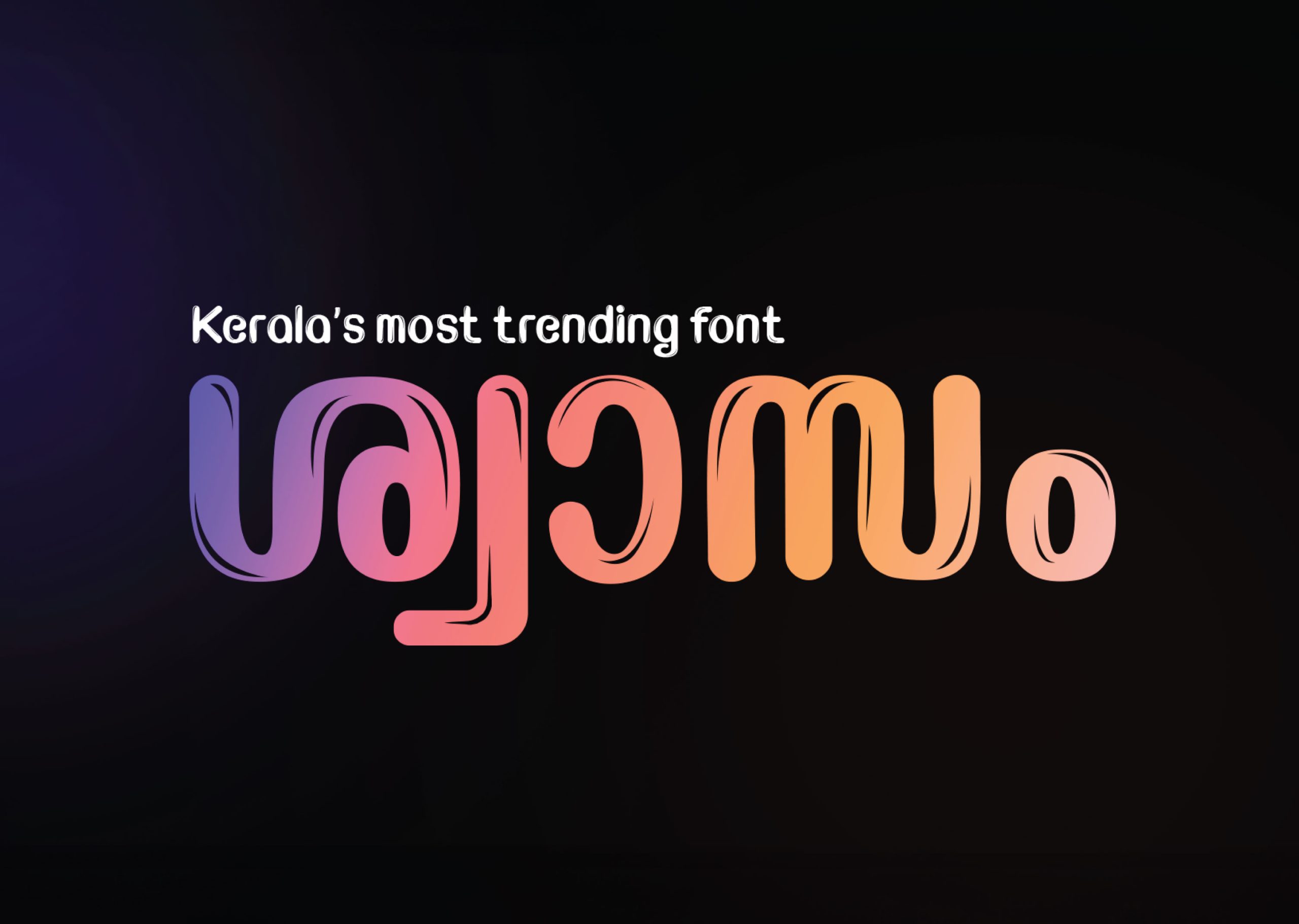 How FSL Swasam Became Kerala’s Trending Malayalam Font, And Why ...